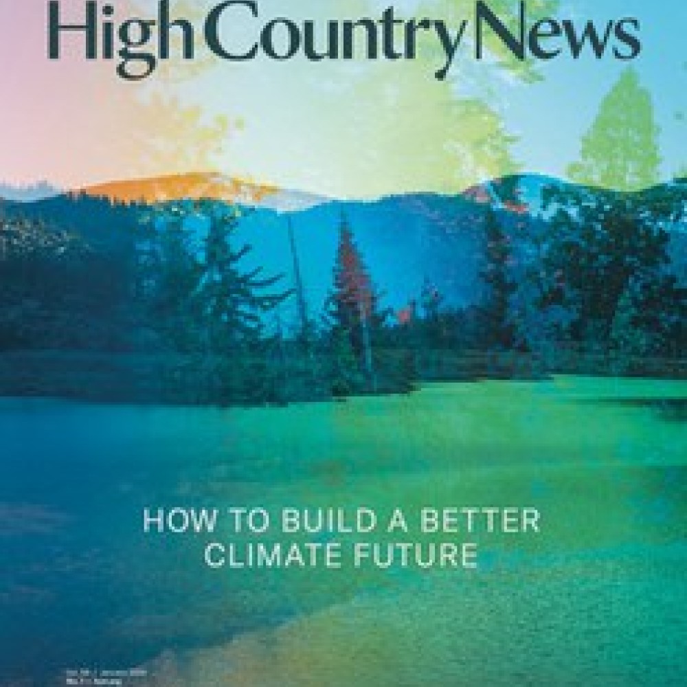 Subscribe or Renew High Country News Magazine Subscription.