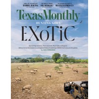 Subscribe or Renew Texas Monthly Magazine Subscription. Save 58% Off
